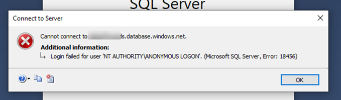 SQL: Fix - Login failed for user 'NT AUTHORITY ANONYMOUS' Azure SQL ...